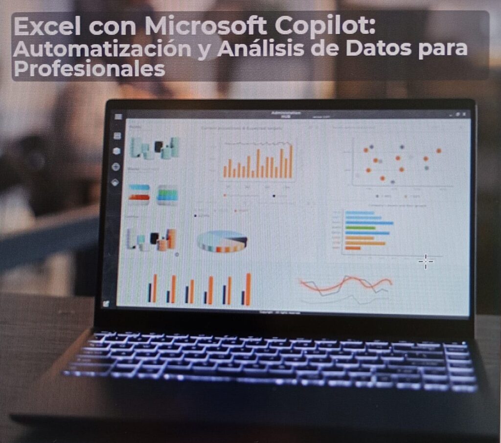 Curso «Excel con Microsoft Copilot: Automatización y Análisis de Datos ...